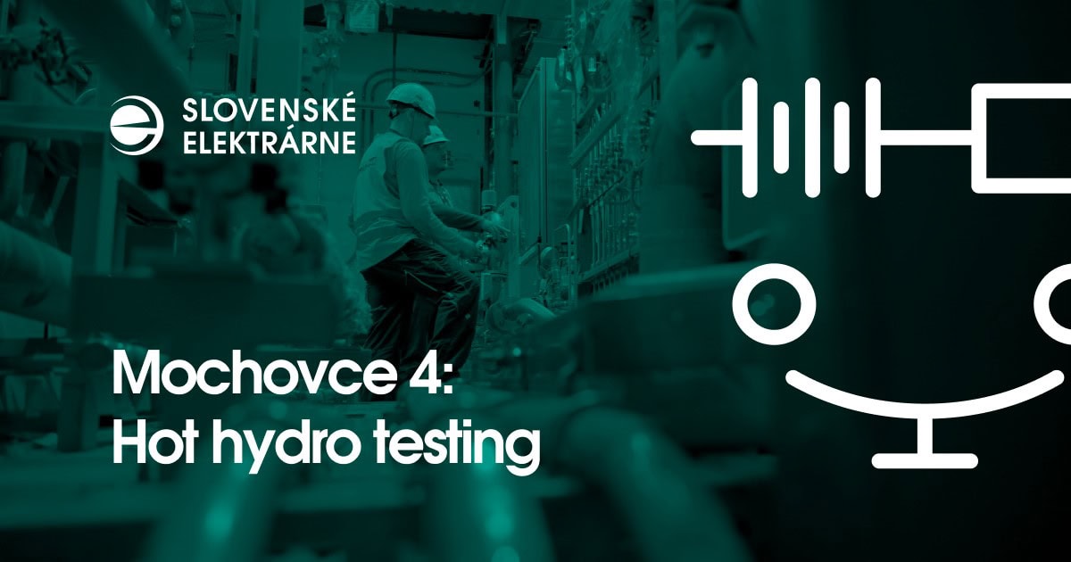 Slovenské elektrárne started hot hydro test at Mochovce 4 - SEAS